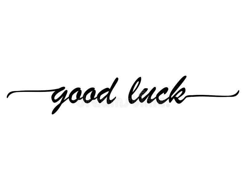 Good Luck Lettering Typography. Good Luck Calligraphy Stock Vector ...