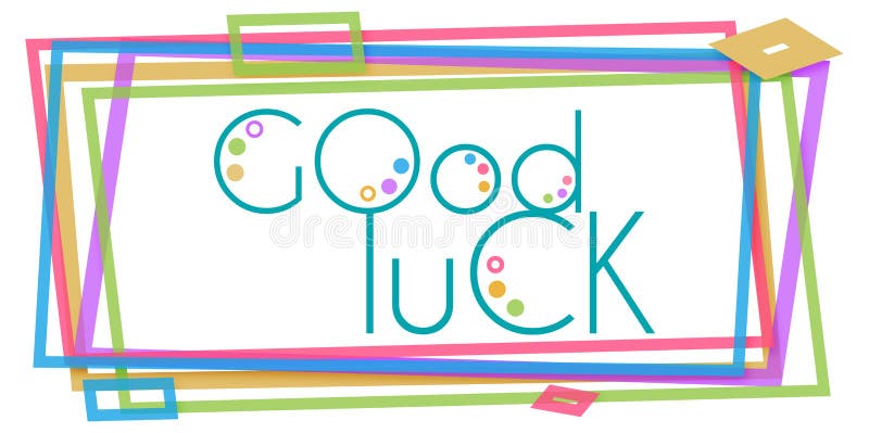 Good Luck Text Colorful Background Stock Illustrations – 490 Good Luck ...