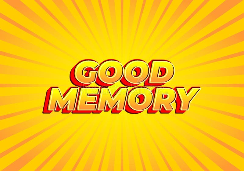 Good Memory. Text Effect in Modern Style.eye Catching Color. 3D Look ...