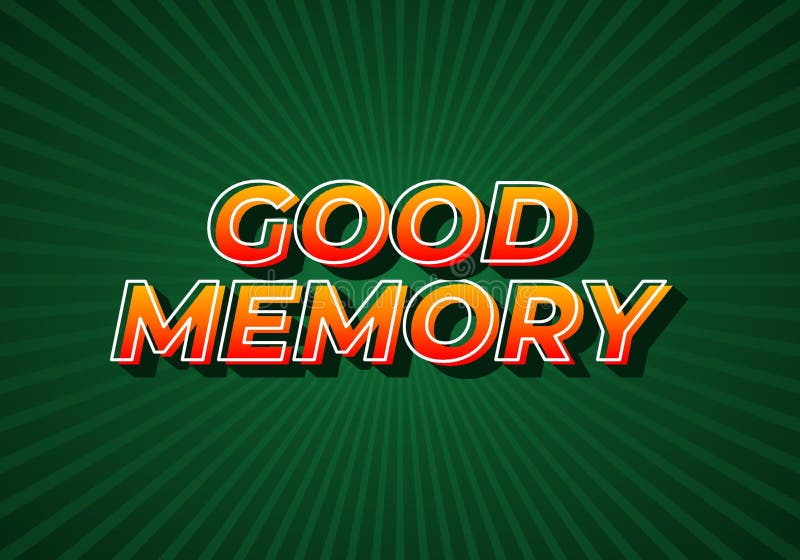 Good Memory. Text Effect in Modern Style.eye Catching Color. 3D Look ...
