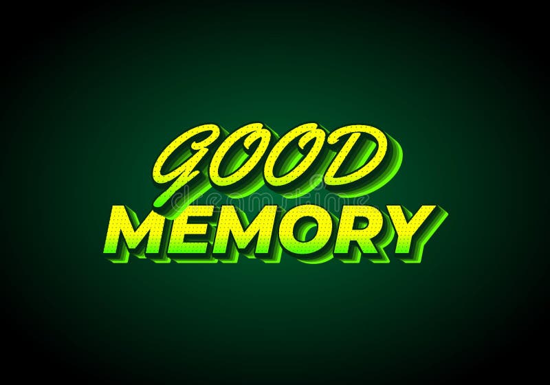 Good Memory. Text Effect in Modern Style.eye Catching Color. 3D Look ...