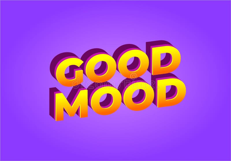 Good Mood. Text Effect in 3D Look with Gradient Purple Yellow Color ...