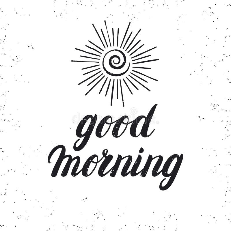 Good Morning Hand Written Lettering. Stock Vector - Illustration of ...