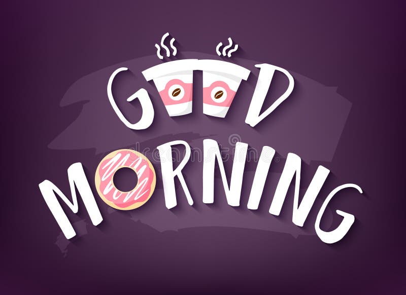 Good Morning Coffee Donut Stock Illustrations – 356 Good Morning Coffee ...