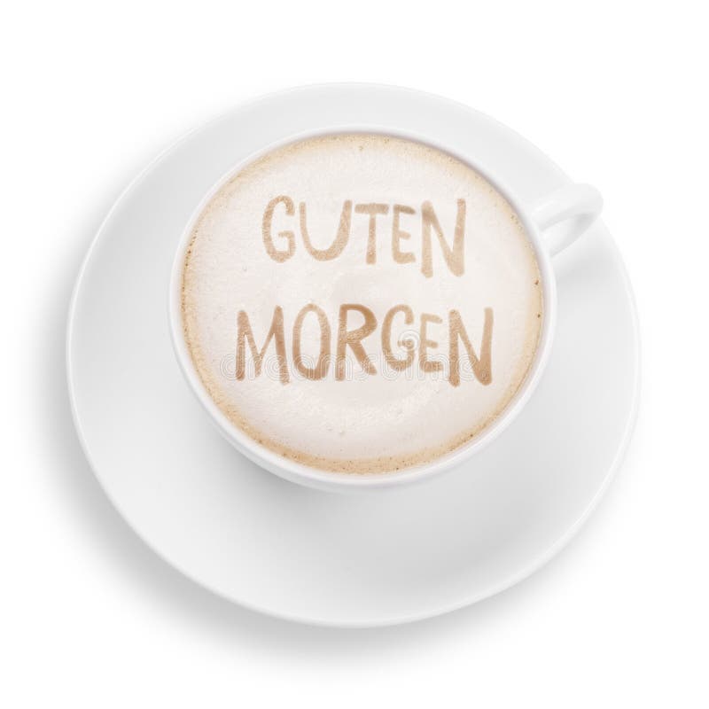 Breakfast And Text Good Morning In German Stock Image - Image of drink ...