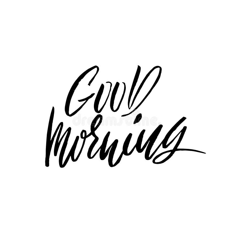 Good Morning. Hand Drawn Lettering Text. Handwritten Calligraphy ...