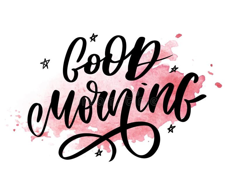 Good Morning Lettering Text Slogan Calligraphy Black Stock Illustration ...