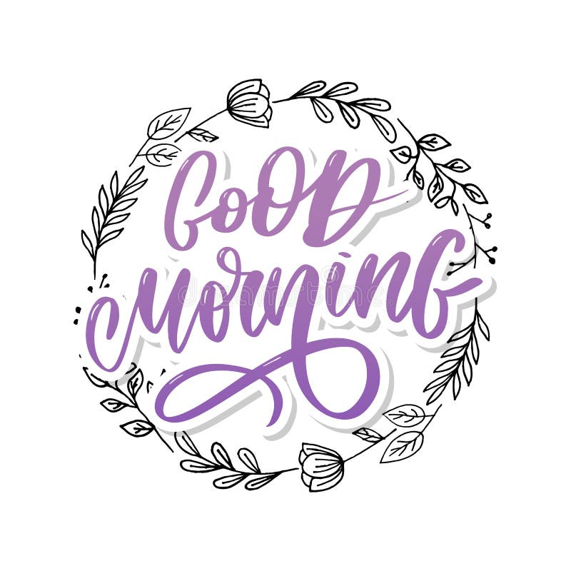 Good Morning Lettering Text Slogan Calligraphy Black Stock Illustration ...