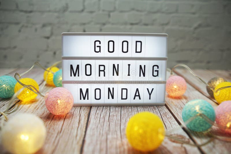 Good Morning Monday Text on Lightbox on Wooden Background Stock Image ...