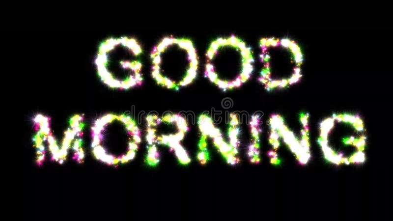 Good Morning Text with Colorful Glitter Sparkles on Plain Black ...