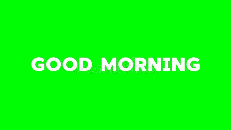 Good Morning Text Green Screen Animated Video Stock Footage - Video of ...