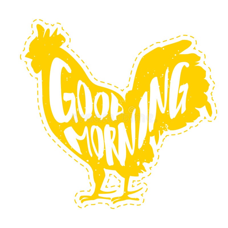 Good Morning Vector Illustration with Silhouette of Rooster. Lettering ...