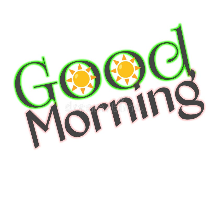 Good Morning Wish New Design Art. Stock Image - Image of design ...
