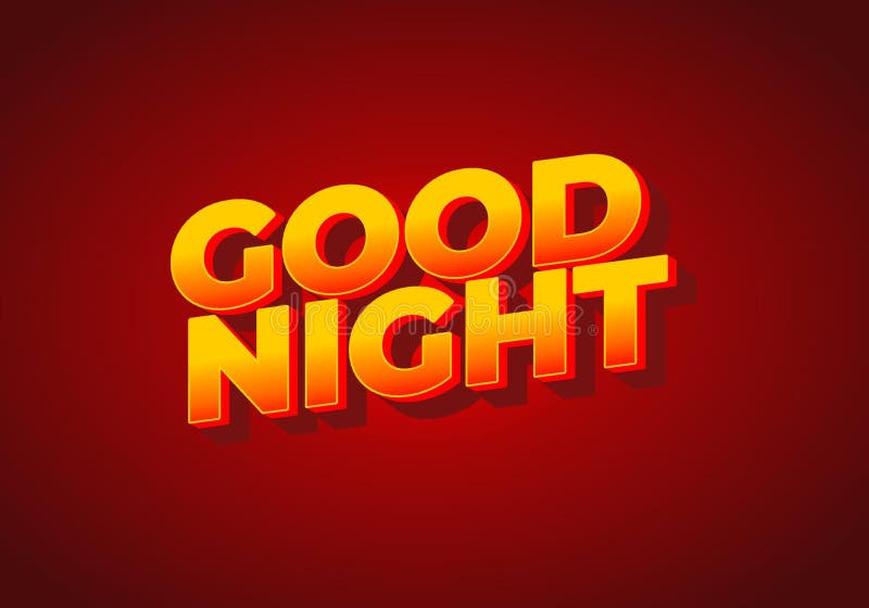 Good Night. Text Effect in Modern Style.eye Catching Color. 3D Look ...