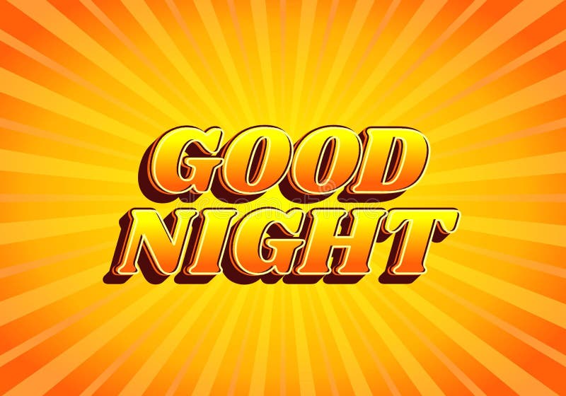 Good Night. Text Effect in Modern Style.eye Catching Color. 3D Look ...