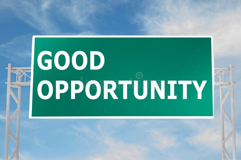 GOOD OPPORTUNITY concept stock illustration. Illustration of fortune ...