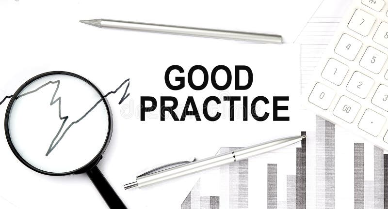 GOOD PRACTICE Text on Document with Pen,graph and Magnifier,calculator ...
