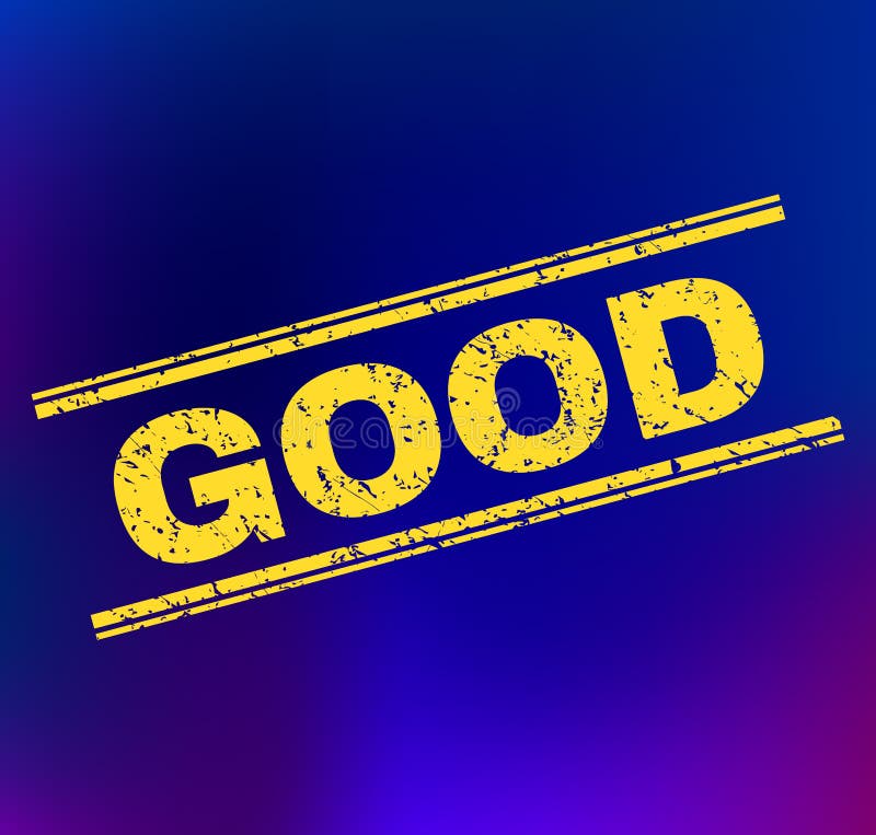 GOOD Scratched Stamp Seal on Gradient Background Stock Vector ...