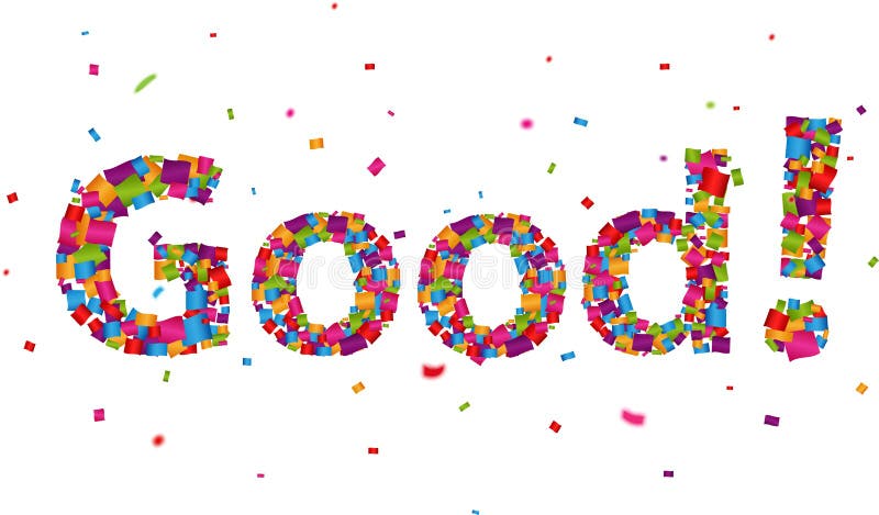 Good Sign with Colorful Confetti Stock Vector - Illustration of idea ...