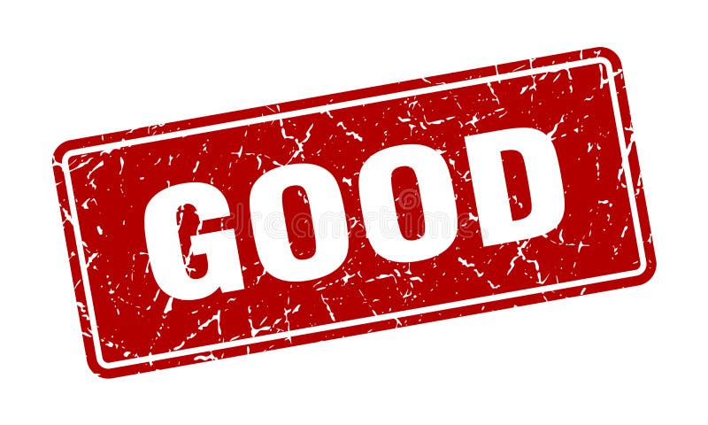 Good Sign. Good Grunge Stamp Stock Vector - Illustration of label ...