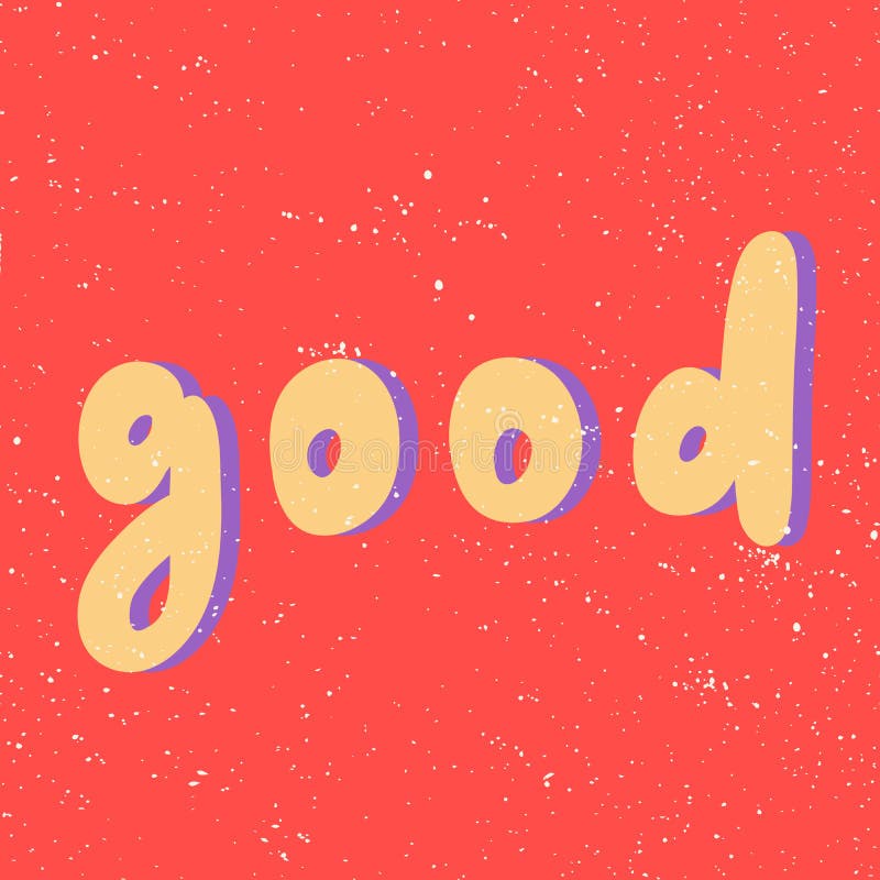 Good. Sticker for Social Media Content. Vector Hand Drawn Illustration ...