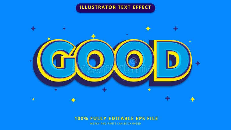 Good Text Effect Editable Eps File Stock Vector - Illustration of ...