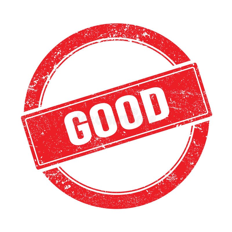 GOOD Text on Red Grungy Round Stamp Stock Illustration - Illustration ...
