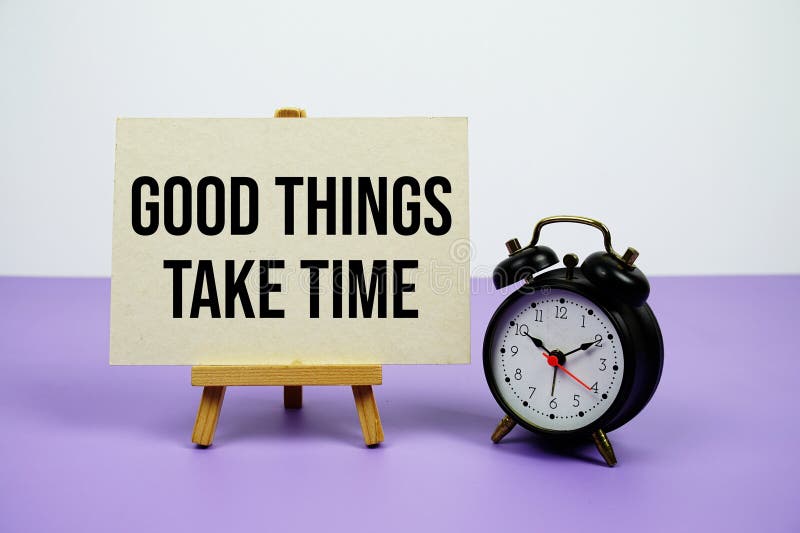 Good Things Take Time Text on Paper Card with Alarm Clock on Purple ...
