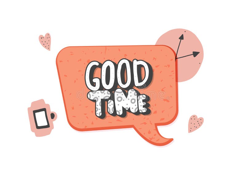Good Time Handwritten Vector Lettering Stock Illustration ...
