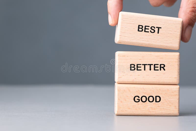 From Good To Best: Continuous Improvement Concept Stock Photo - Image ...