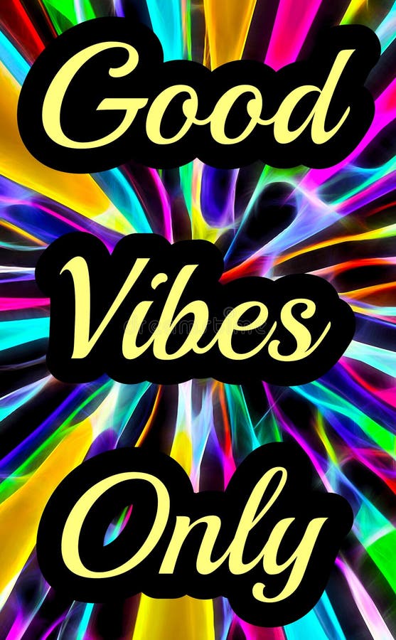 Good Vibes only Color Rays Colorful Graphic Illustration Stock ...