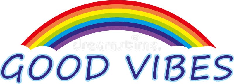 Good Vibes. Stylish Sign with Rainbow Stock Vector - Illustration of ...