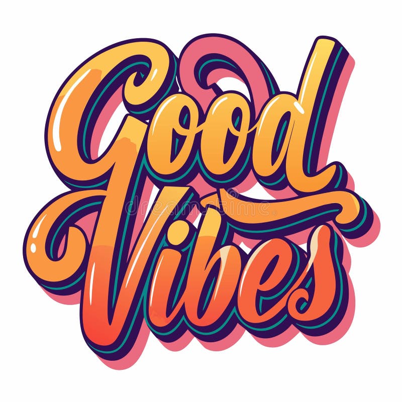 Good Vibes Text Vector on a Isoleted White Bacground Stock Illustration ...