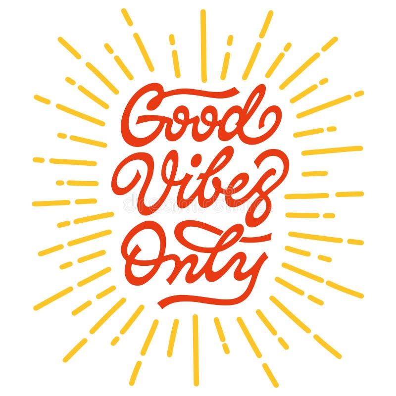 Good Vibes only stock vector. Illustration of handwritten - 280323772