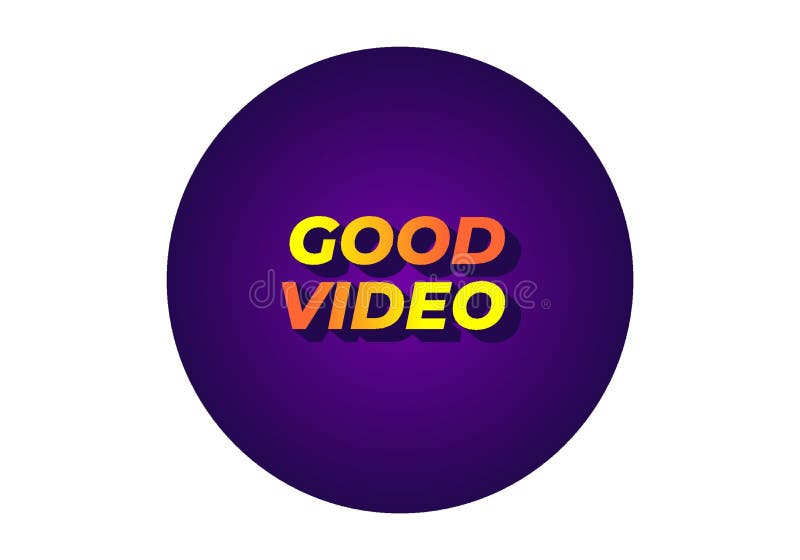 Good Video. Text Effect in Eye Catching Color with 3D Look Effect Stock ...