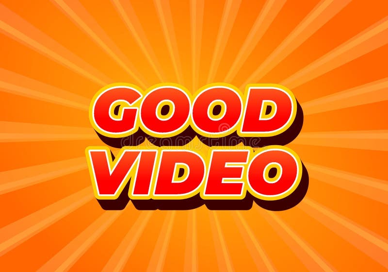 Good Video. Text Effect in Eye Catching Color with 3D Look Effect Stock ...