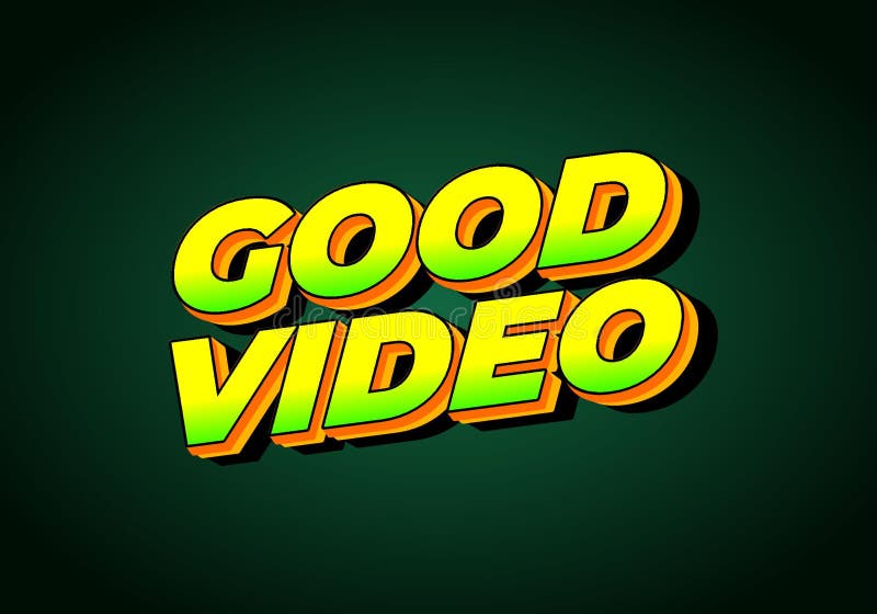 Good Video. Text Effect in Eye Catching Color with 3D Look Effect Stock ...