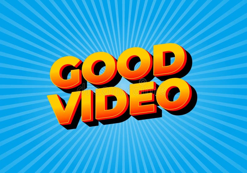 Good Video. Text Effect in Eye Catching Color with 3D Look Effect Stock ...