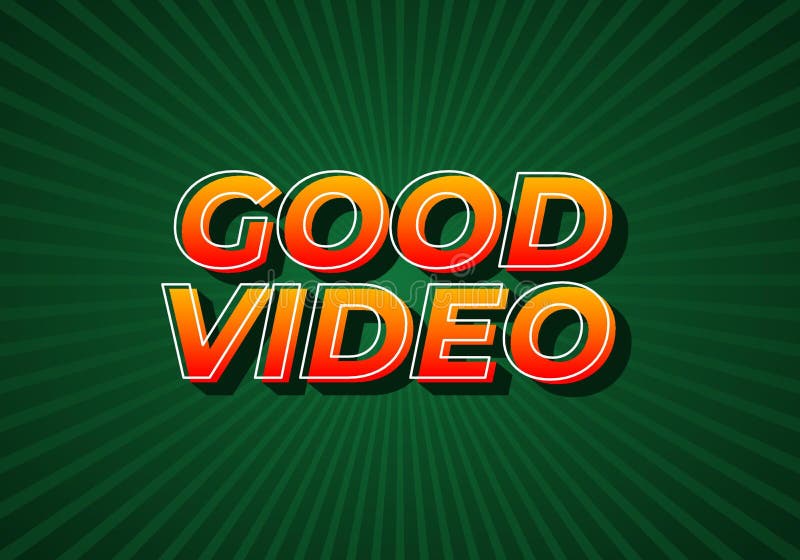 Good Video. Text Effect in Eye Catching Color with 3D Look Effect Stock ...