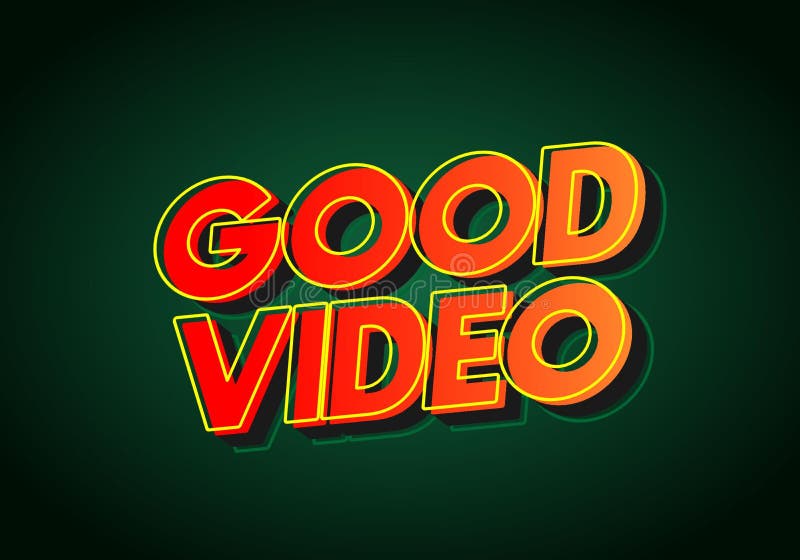 Good Video. Text Effect in Eye Catching Color with 3D Look Effect Stock ...