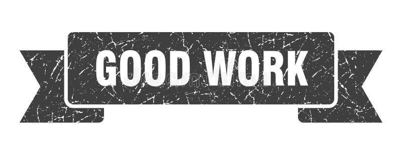 Good Work Ribbon. Good Work Grunge Band Sign Stock Vector ...
