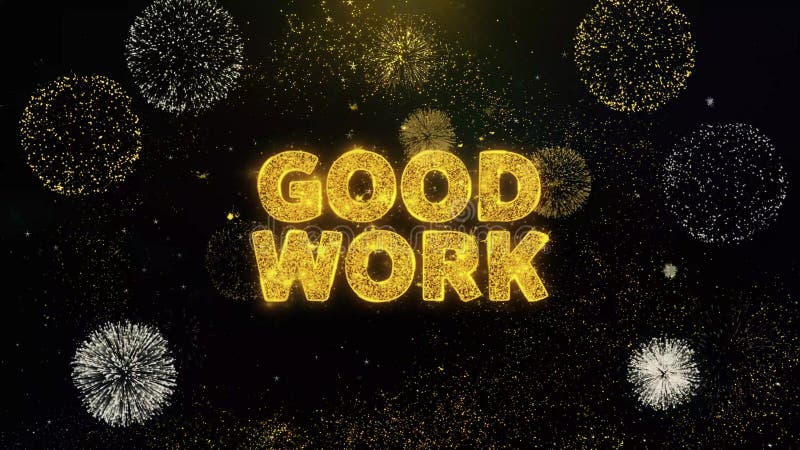 Good Work Text on Firework Display Explosion Particles. Stock Video ...