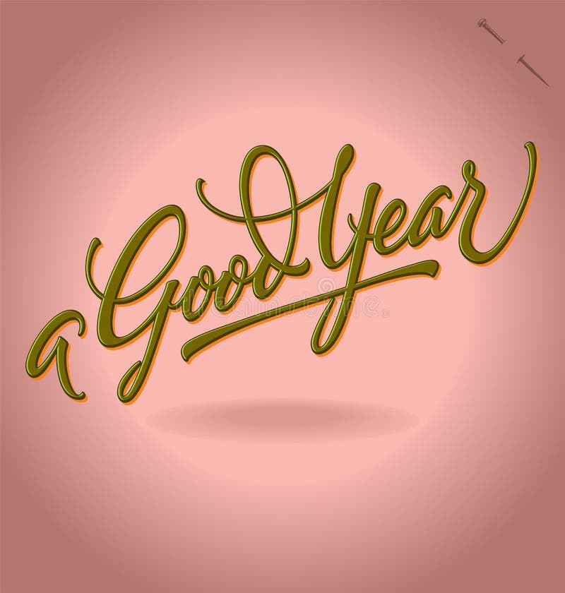 A Good Year Hand Lettering (vector) Stock Vector - Illustration of ...