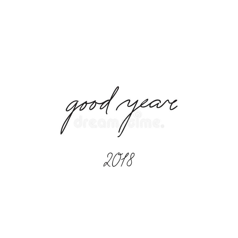 A Good Year Lettering. New 2018 Year Sign Stock Illustration ...