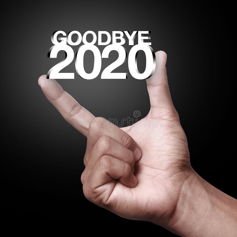 Goodbye 2020 with hand stock image. Image of holiday - 201130631