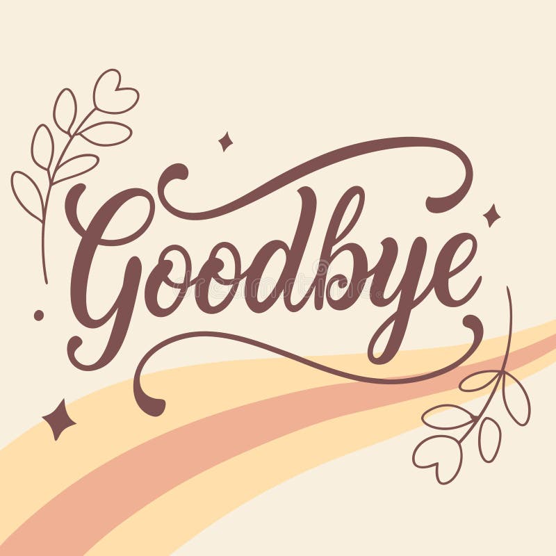 Goodbye Handwritten Calligraphy with Floral Elements and Abstract Wave ...