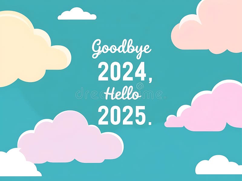Goodbye 2024 Hello 2025 Pastel Clouds Sky Stock Illustration ...