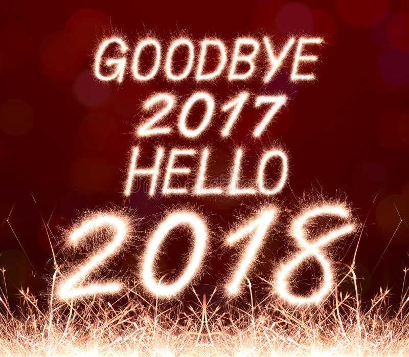 Goodbye 2017 Hello 2018 Stock Photos - Free & Royalty-Free Stock Photos ...