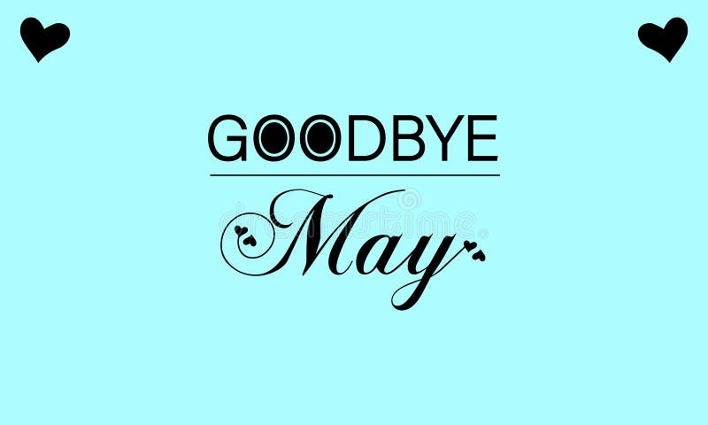 Goodbye MAY a Stylish Text Illustration Tribute Stock Vector ...