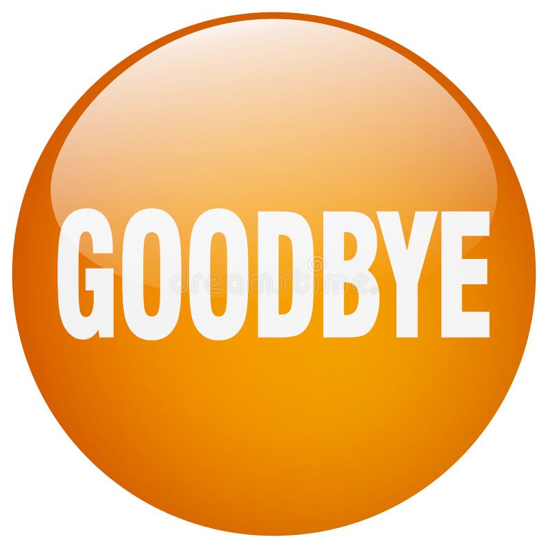Goodbye Button Stock Illustrations – 360 Goodbye Button Stock ...